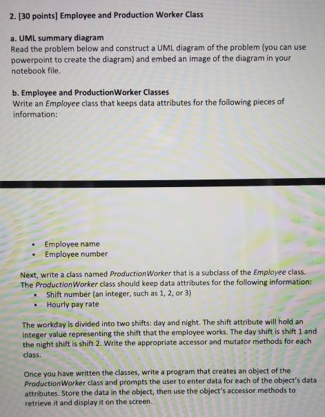 Solved 2. [30 points) Employee and Production Worker Class | Chegg.com