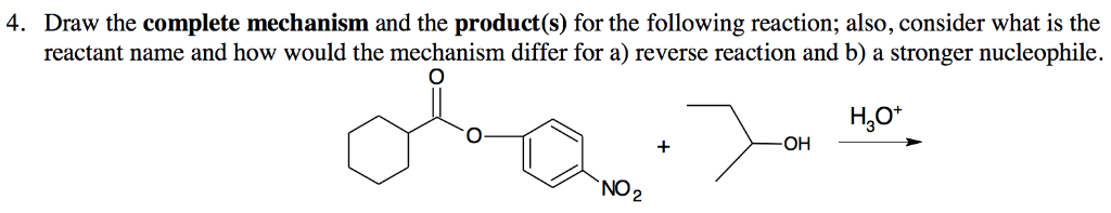 Solved Draw the complete mechanism and the product(s) for | Chegg.com