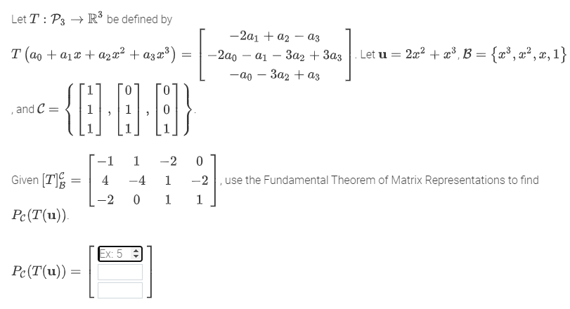 Solved Let T:P3→R3 be defined by | Chegg.com