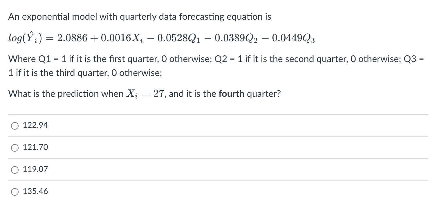 Solved An exponential model with quarterly data forecasting | Chegg.com