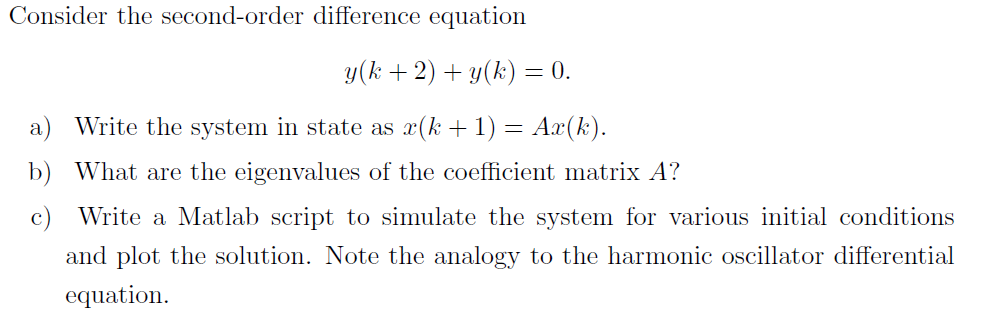 Solved Consider the second-order difference equation | Chegg.com