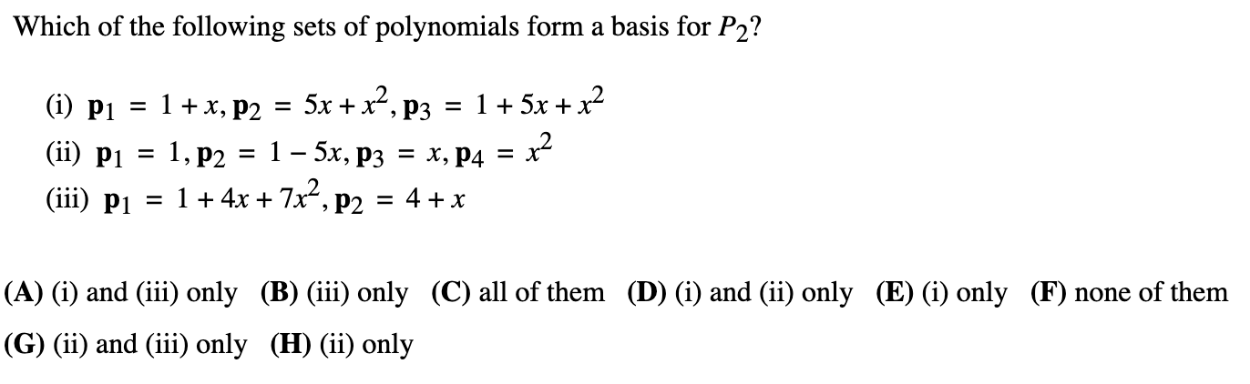 Solved Which of the following sets of polynomials form a | Chegg.com