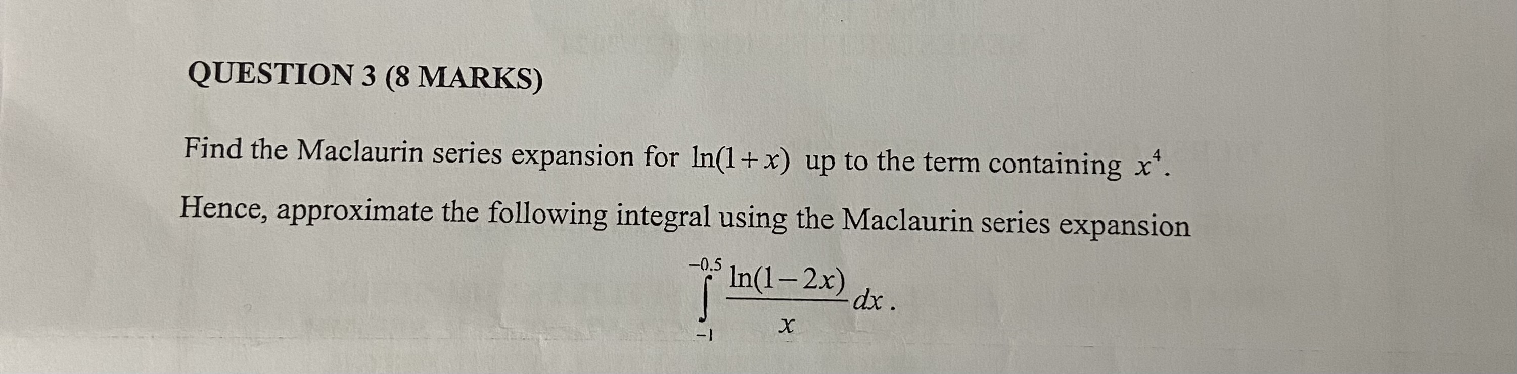 Solved QUESTION 3 (8 ﻿MARKS)Find the Maclaurin series | Chegg.com