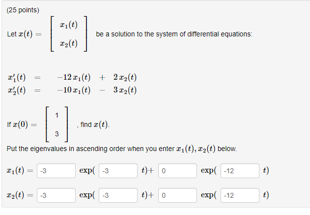 Solved (25 polnts) Let x(t)=[x1(t)x2(t)] be a solution to | Chegg.com
