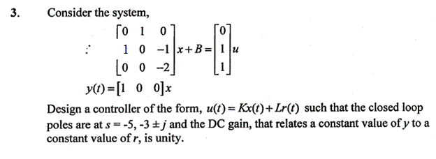 Solved 3. Consider the system, | Chegg.com