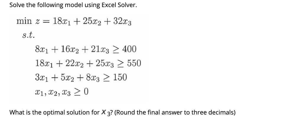 Solved Solve the following model using Excel Solver. min z = | Chegg.com