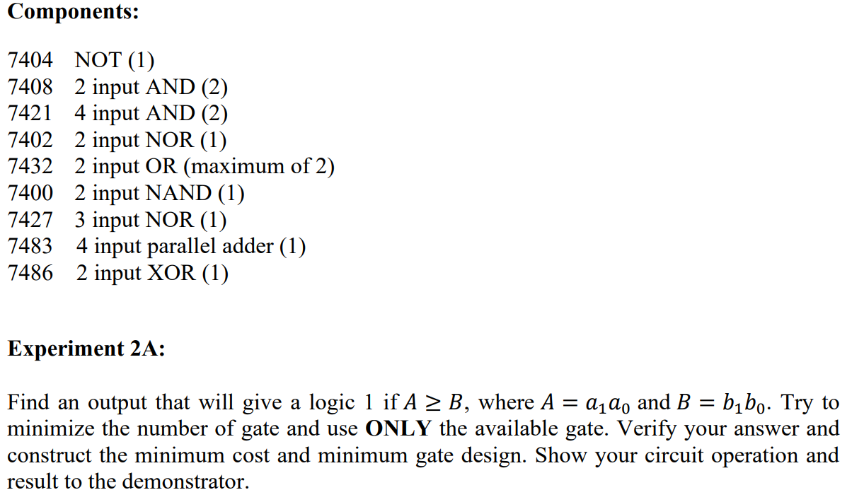 Solved Components: 7404 NOT (1) 7408 2 input AND (2) 7421 4 | Chegg.com