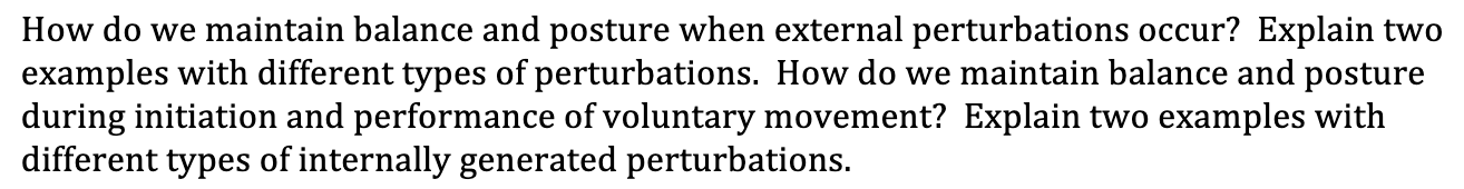 Solved How do we maintain balance and posture when external | Chegg.com