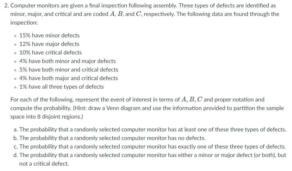 Solved 2. Computer monitors are given a final inspection | Chegg.com