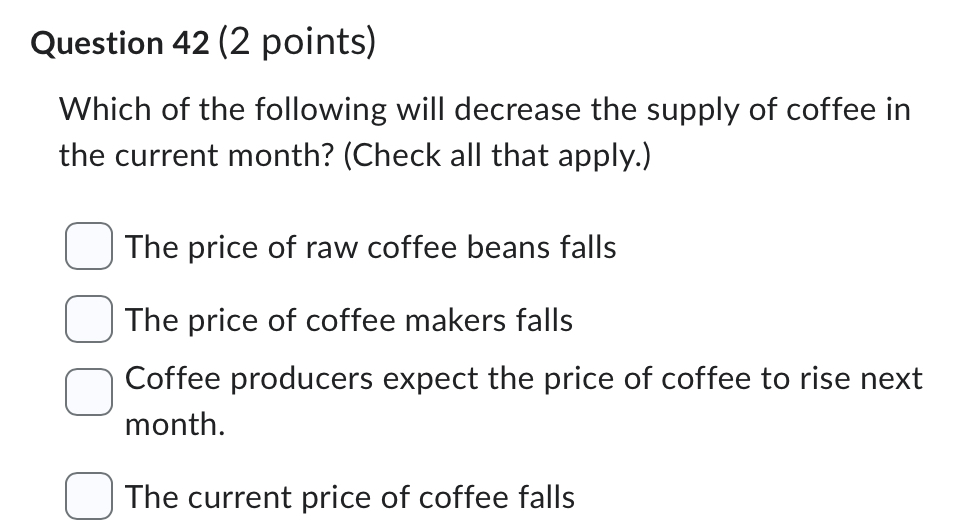 Solved Which of the following will decrease the supply of | Chegg.com