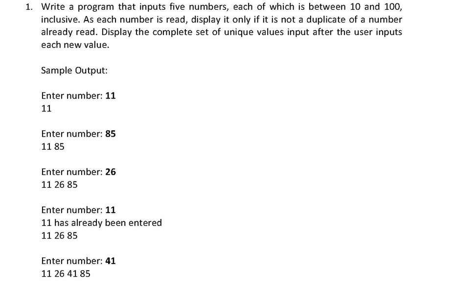 Solved 1 Write A Program That Inputs Five Numbers Each Of