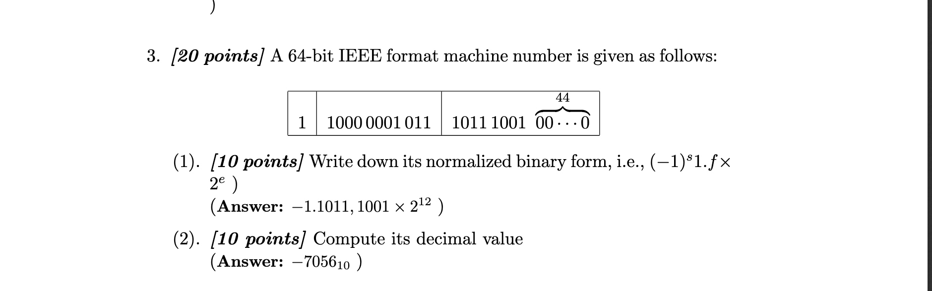 Solved 3. [20 points) A 64-bit IEEE format machine number is | Chegg.com