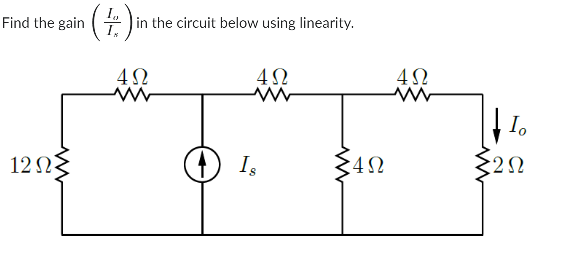 Solved Find The Gain Isio In The Circuit Below Using 
