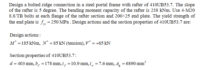 Design a bolted ridge connection in a steel portal | Chegg.com