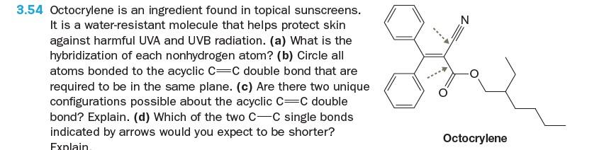 Solved N 3.54 Octocrylene is an ingredient found in topical | Chegg.com