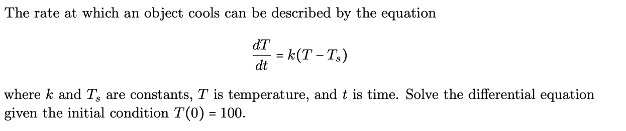Solved The rate at which an object cools can be described by | Chegg.com