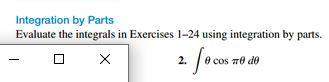 Solved Integration by Parts Evaluate the integrals in | Chegg.com