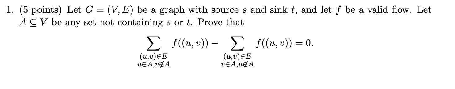 Solved 1. (5 points) Let G=(V,E) be a graph with source s | Chegg.com Solved 1. (5 points) Let G=(V,E) be a graph with source s | Chegg.com