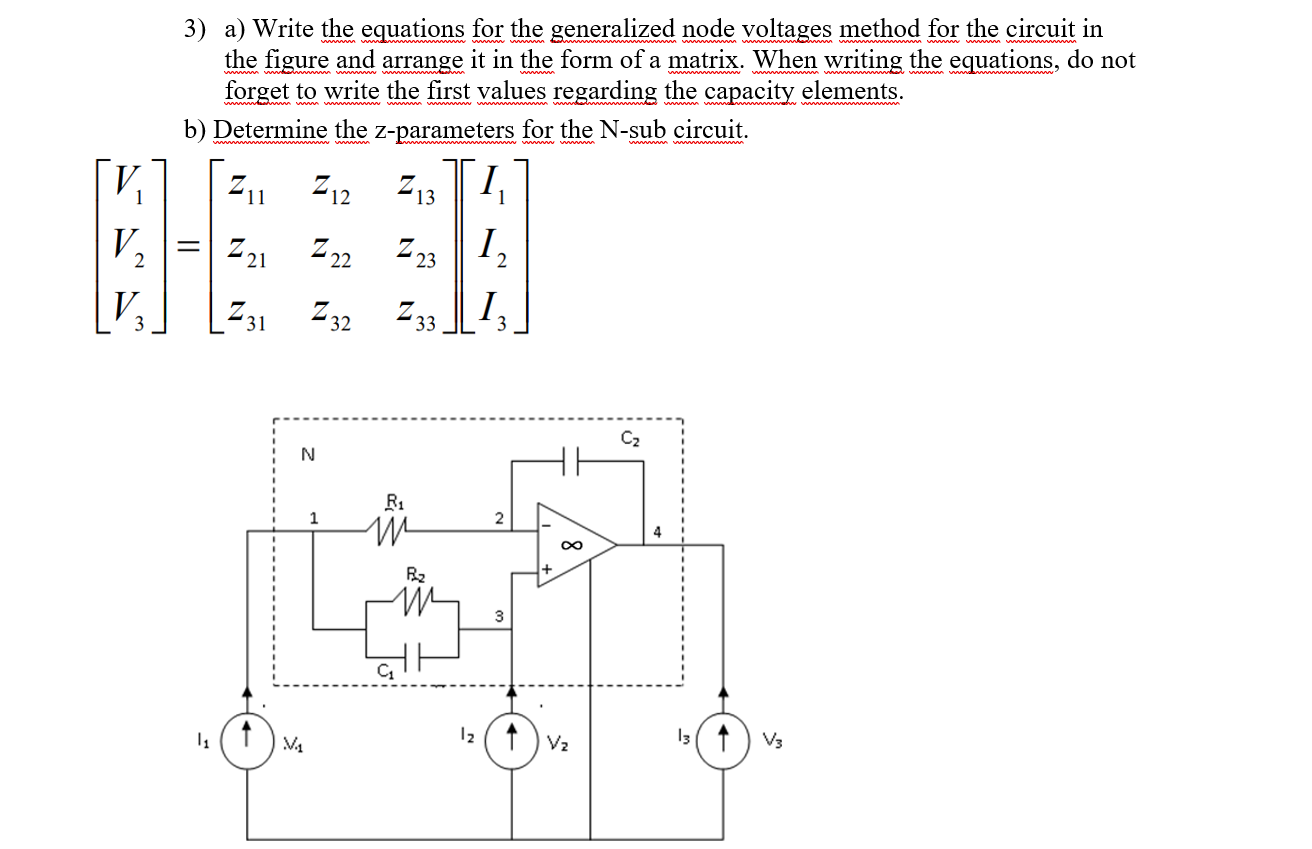 Solved 3) a) Write the equations for the generalized node | Chegg.com