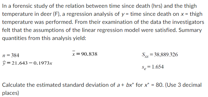 Solved In a forensic study of the relation between time | Chegg.com