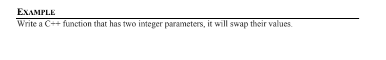Solved EXAMPLE Write a C++ function that has two integer | Chegg.com