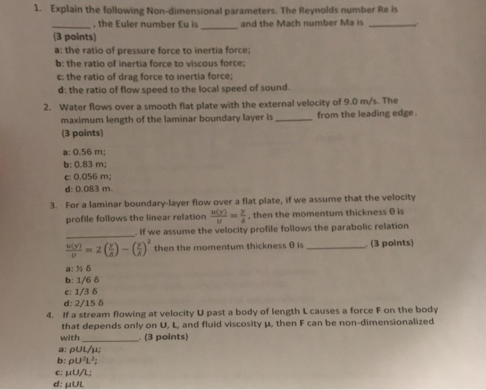 Solved 1. Explain the following Non-dimensional parameters. | Chegg.com