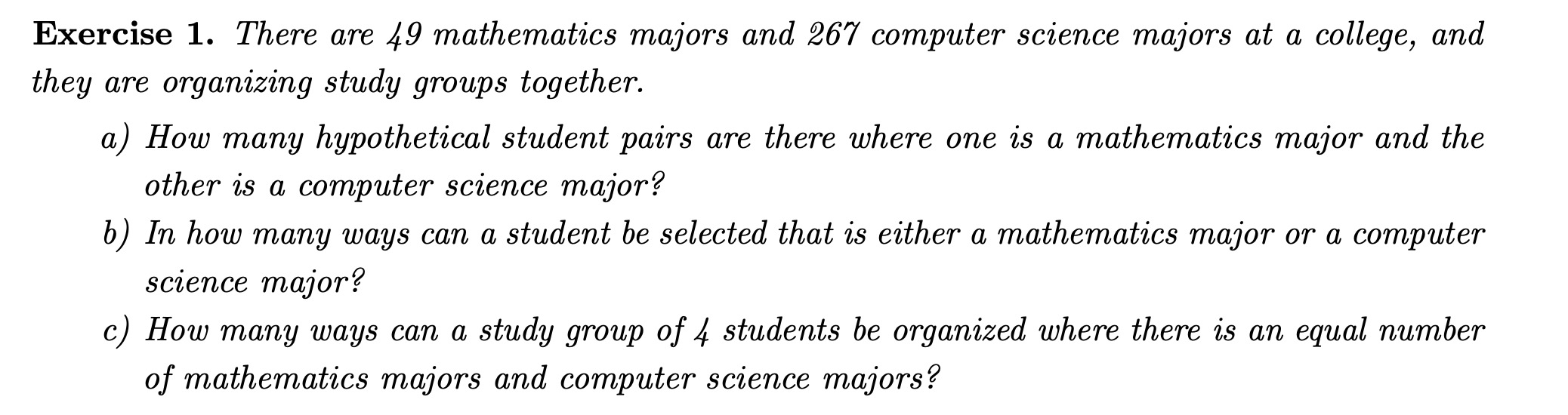 Solved Exercise 1. There are 49 mathematics majors and 267 | Chegg.com