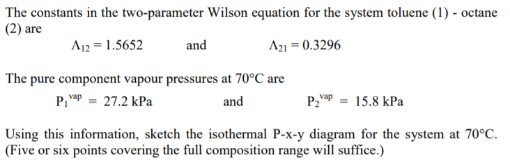 Solved The constants in the two-parameter Wilson equation | Chegg.com