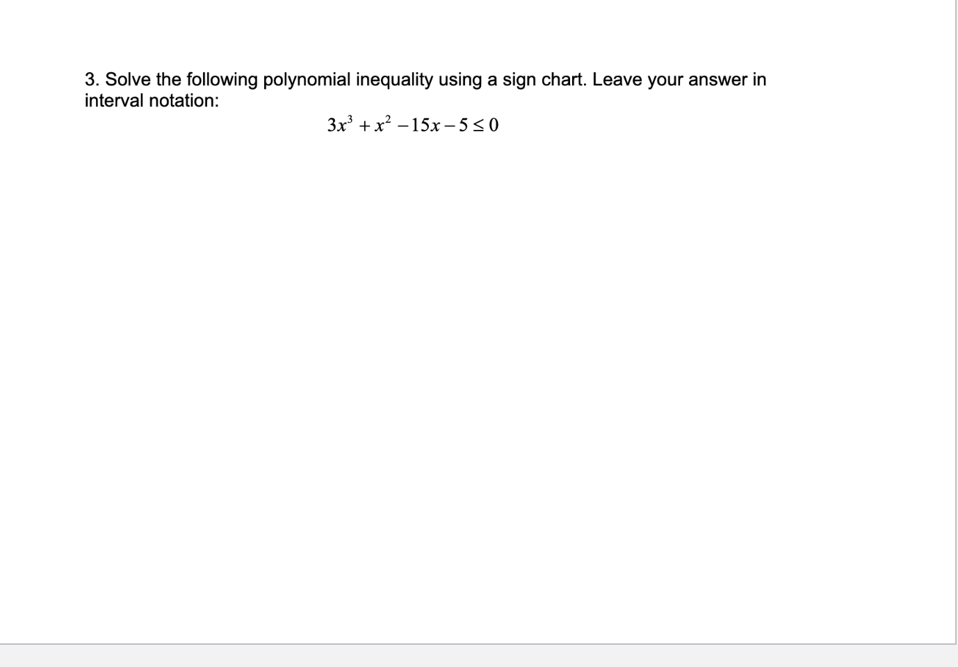 Solved 3. Solve the following polynomial inequality using a | Chegg.com