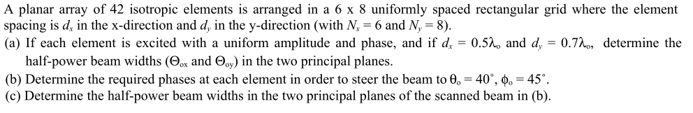 A planar array of 42 isotropic elements is arranged | Chegg.com
