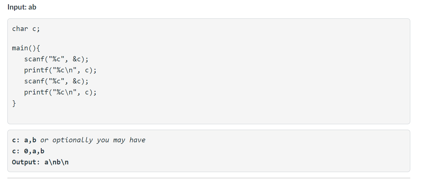 Solved Input: ab char c; main() { scanf("%c", &c); | Chegg.com