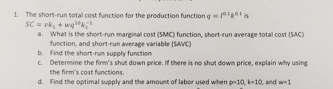 Solved The short-run total cost function for the production | Chegg.com