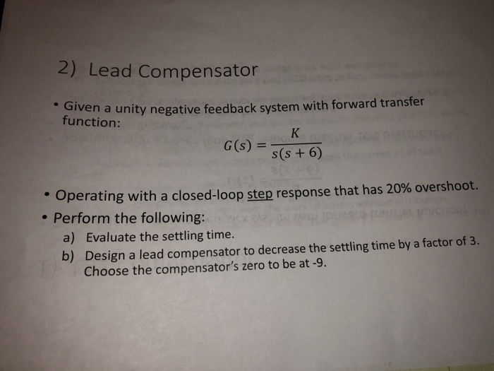 Solved 2) Lead Compensator ven a unity negative feedback | Chegg.com