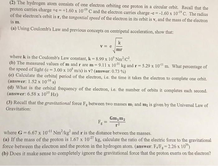 Solved 2 The Hydrogen Atom Consists Of One Electron Orb