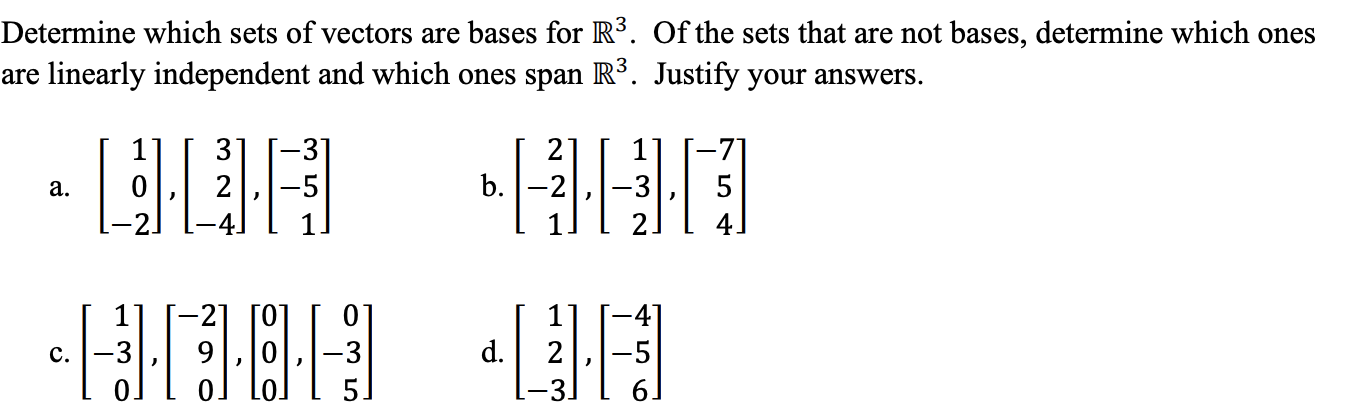 Solved Determine which sets of vectors are bases for R3. Of | Chegg.com