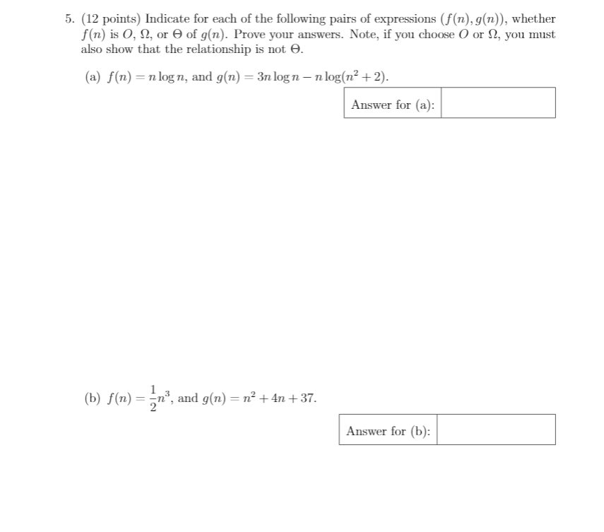 Solved 5. (12 points) Indicate for each of the following | Chegg.com