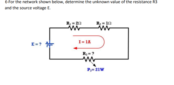 Solved For the network shown below, determine the unknown | Chegg.com