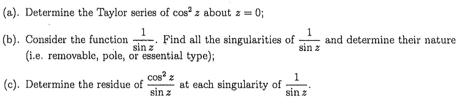 Solved (a). Determine the Taylor series of cos2z about z=0; | Chegg.com