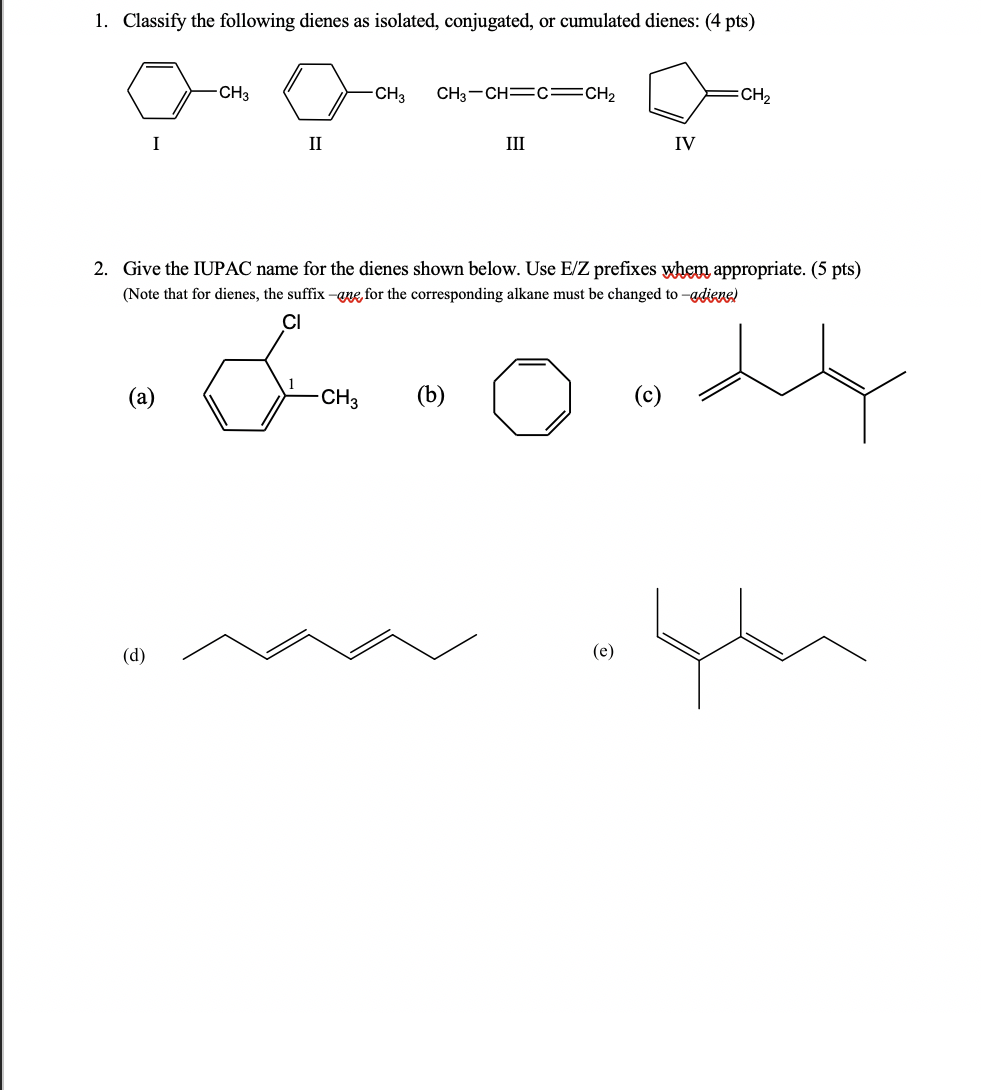 Solved 1. Classify the following dienes as isolated, | Chegg.com