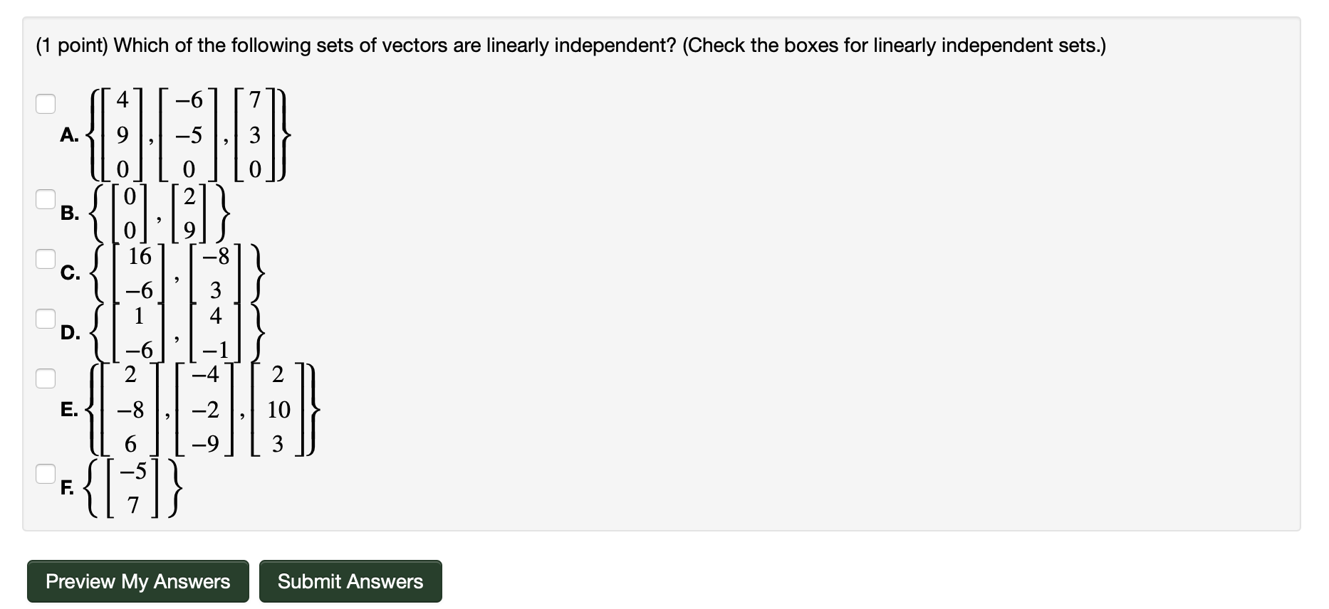 Solved Which Of The Following Sets Of Vectors Are Linearly