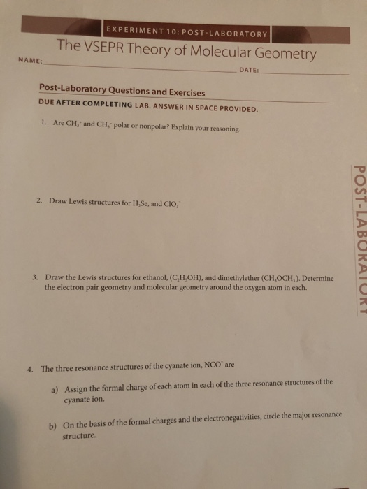 Solved EXPERIMENT 10: POST-LABORATORY The VSEPR Theory of | Chegg.com
