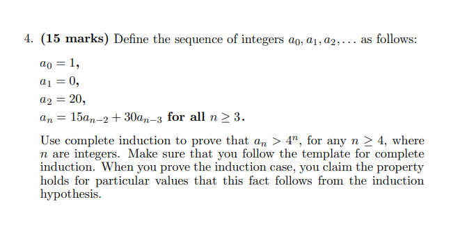 Solved 4. (15 marks) Define the sequence of integers | Chegg.com