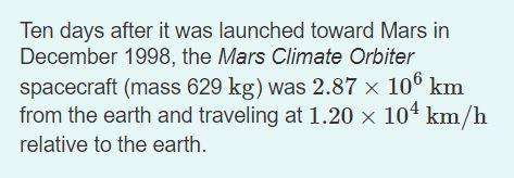 Solved Ten days after it was launched toward Mars in | Chegg.com