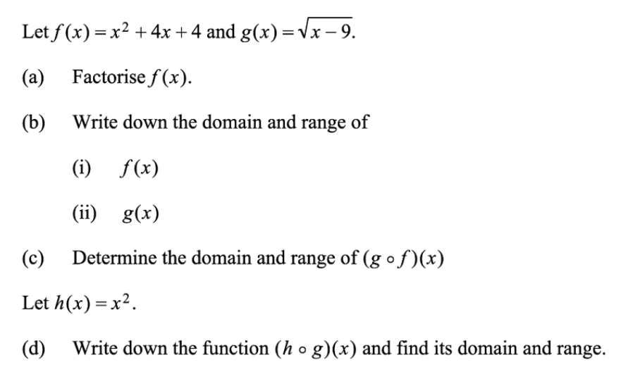 Solved Let f(x)=x2+4x+4 and g(x)=x−9. (a) Factorise f(x). | Chegg.com