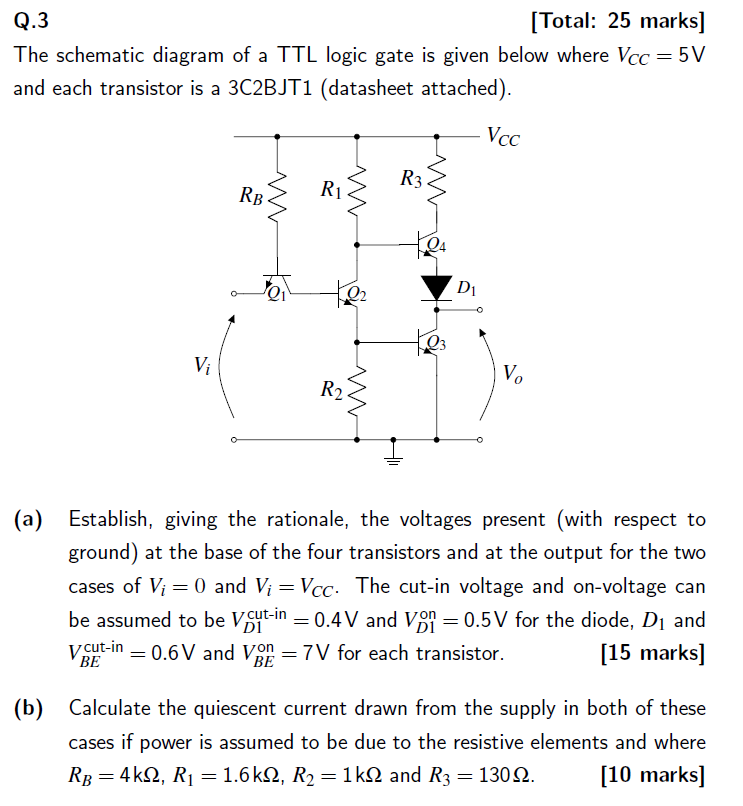 Solved Q.3 [Total: 25 marks] The schematic diagram of a TTL | Chegg.com