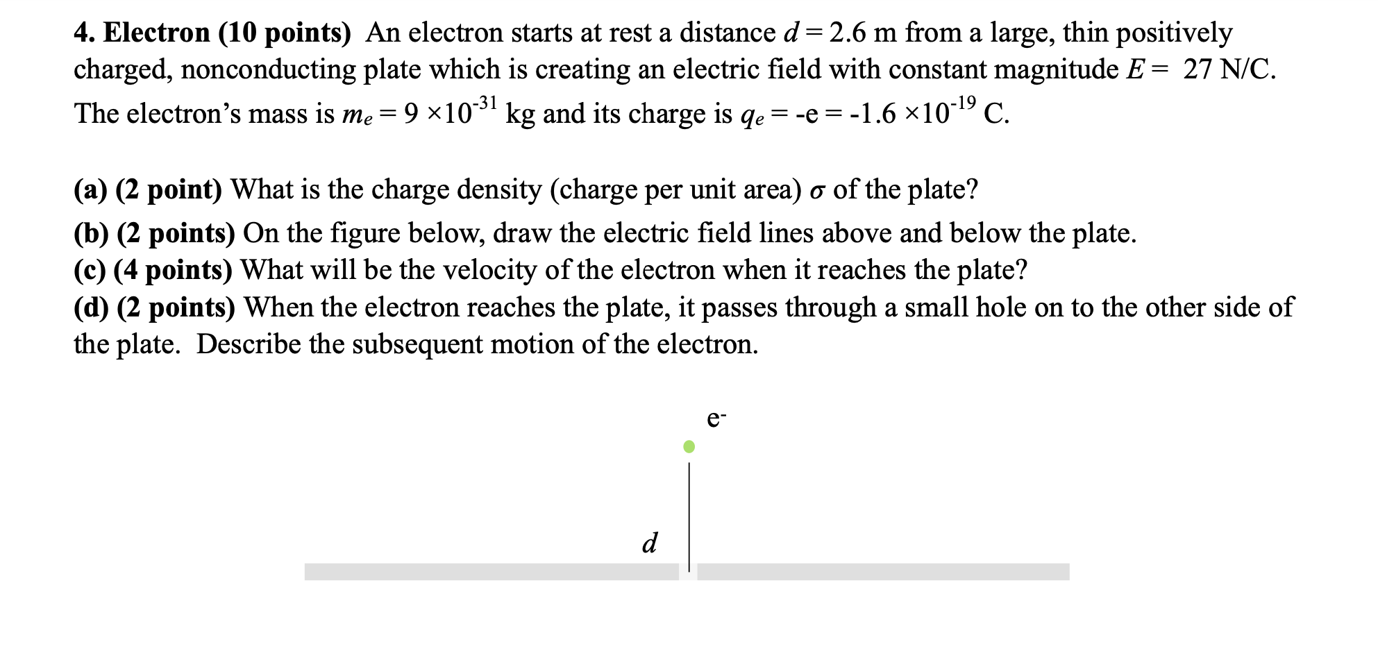 Solved 4. Electron (10 points) An electron starts at rest a | Chegg.com
