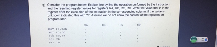 Solved g) Consider the program below. Explain line by line | Chegg.com