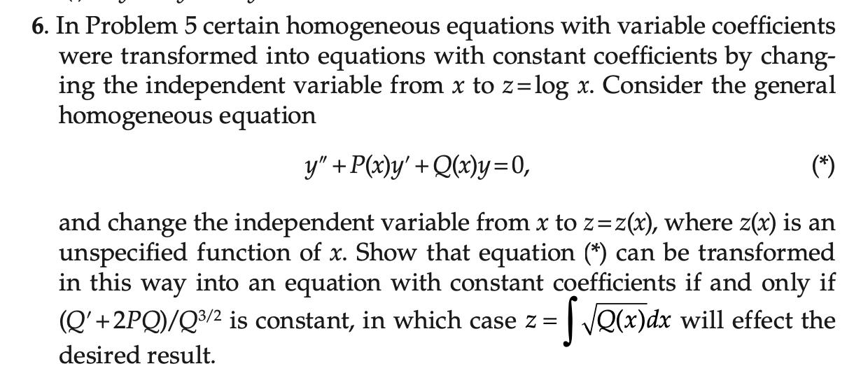 Solved 6. In Problem 5 certain homogeneous equations with | Chegg.com