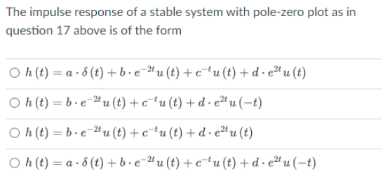 Solved The impulse response of a stable system with | Chegg.com