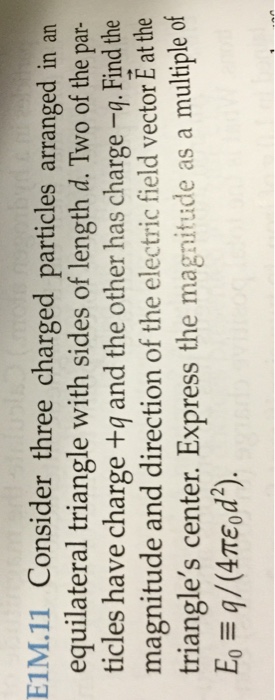 Solved Consider three charged particles arranged in an | Chegg.com